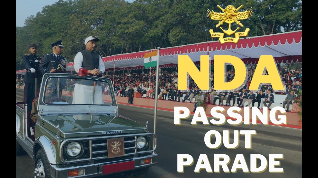 NDA Passing Out Parade : A Testimony to India's Military Excellence ...