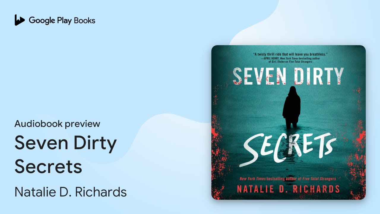 Seven Dirty Secrets by Natalie D. Richards · Audiobook preview - YouTube