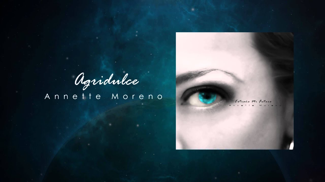Annette Moreno - Agridulce (Audio) - YouTube
