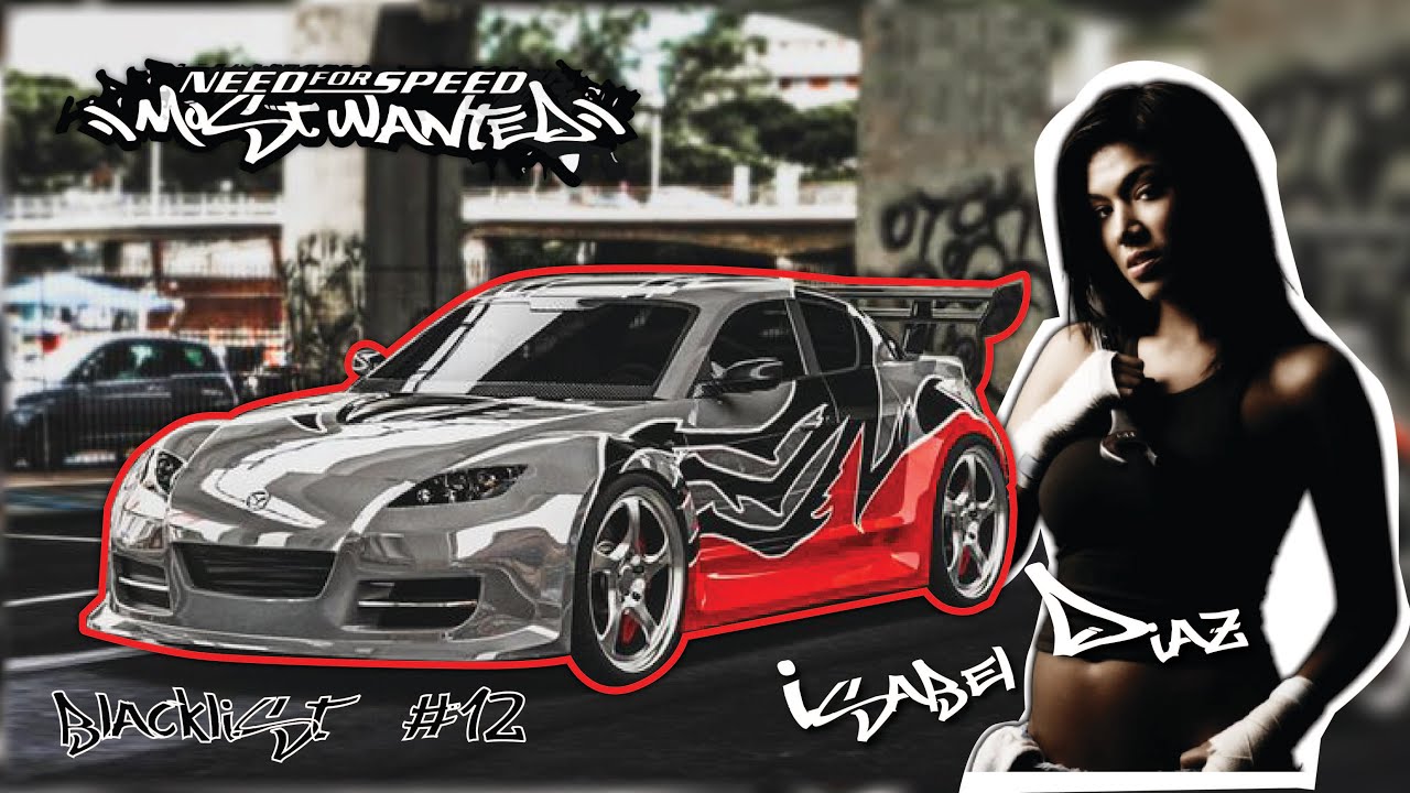 AKU SUDAH SIAP UNTUK MENGALAHKAN ISABEL DIAZ (BLACKLIST #12) - NEED FOR ...