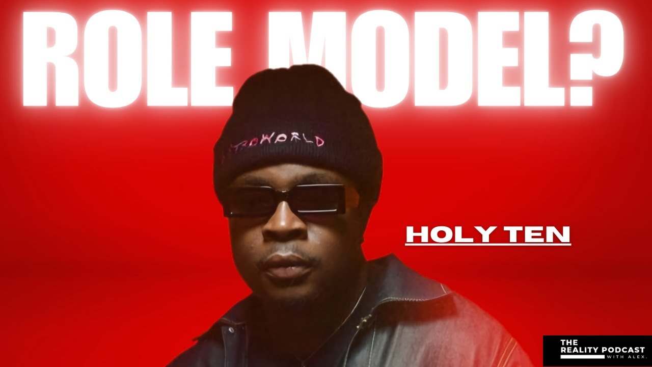 Why Holy Ten Is A Role Model- By Alex Dande - YouTube