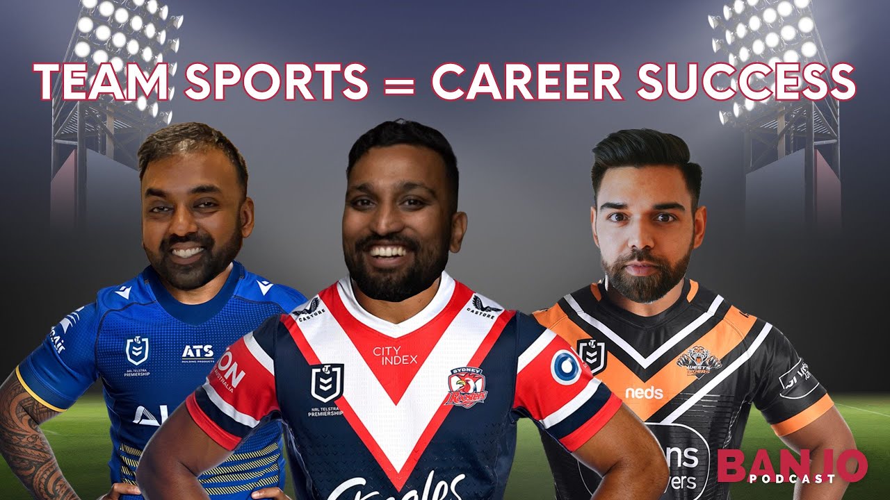 E27: Can Team Sports Boost your Career? Important Traits from Sports to ...