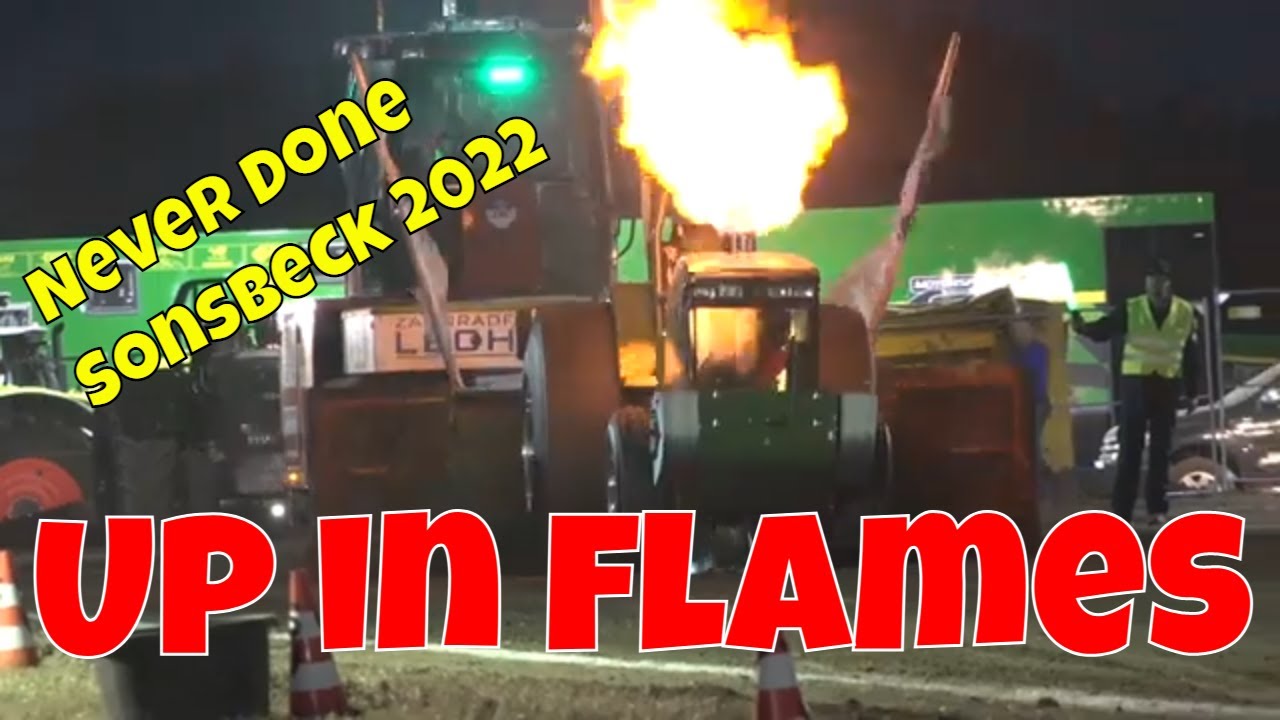 Never Done Sonsbeck - Tractor Pulling fail and methanol Fire - by EUSM ...