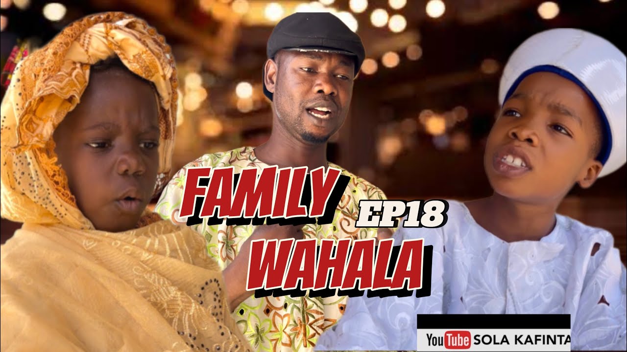 FAMILY WAHALA EP18 | BABA BASIRU IS A CRUEL HUSBAND - YouTube