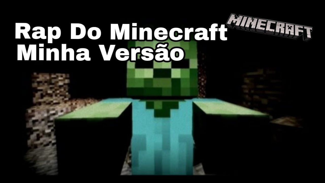 minha versão do rap do minecraft - YouTube