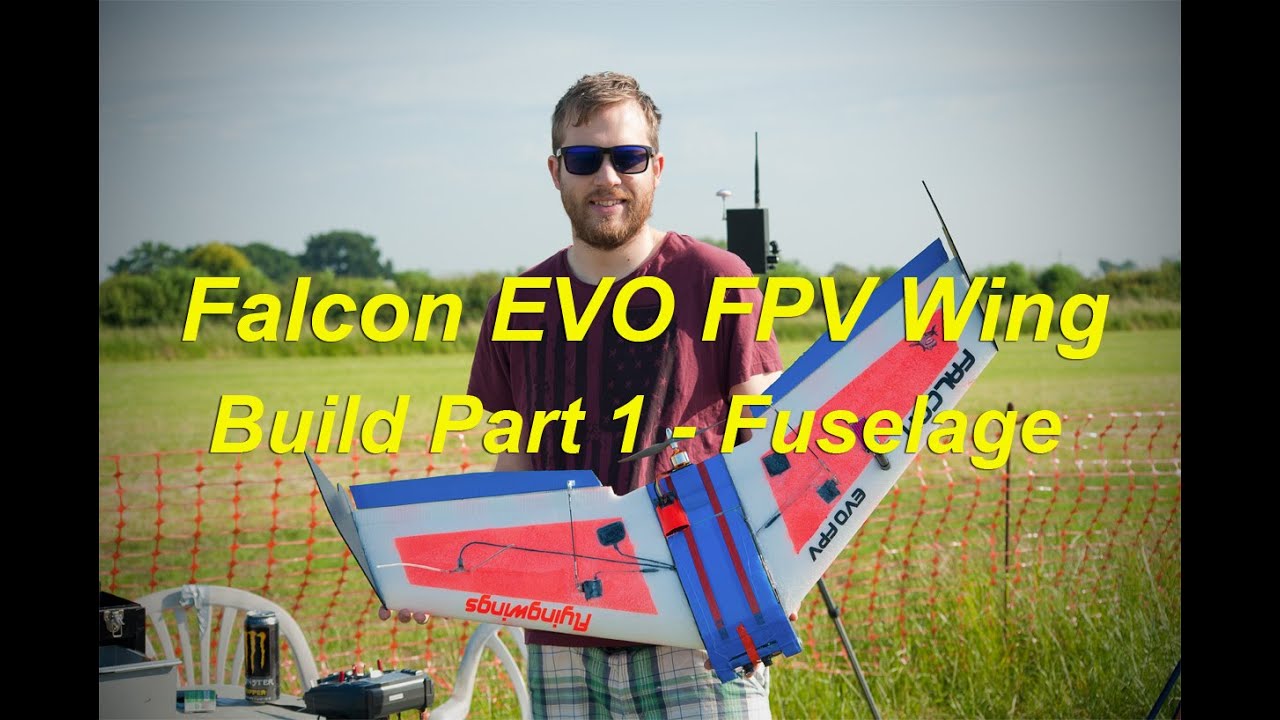 Falcon EVO FPV Wing - Build Part 1 - YouTube