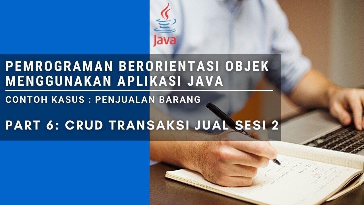 Contoh Pemrograman Berorientasi Objek Menggunakan Aplikasi Java Part 6 ...