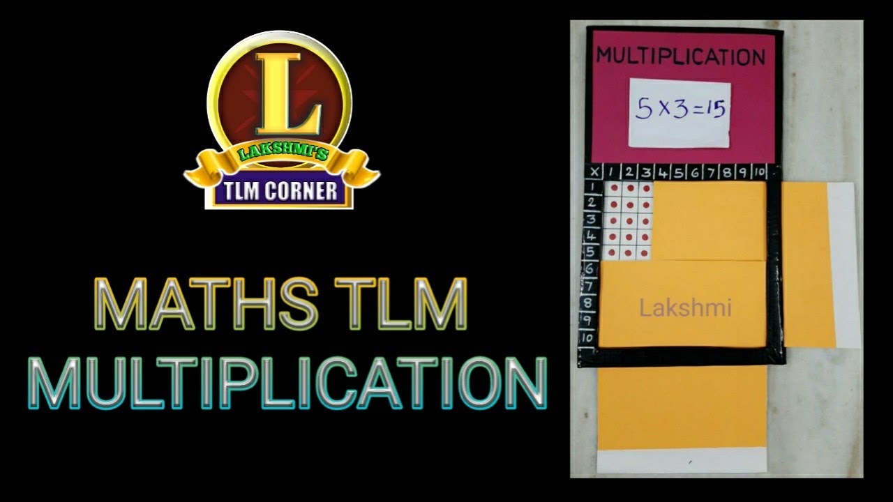 MULTIPLICATION - MATHS TLM Prepared by K.V.N.L.NARASAMAMBA - YouTube
