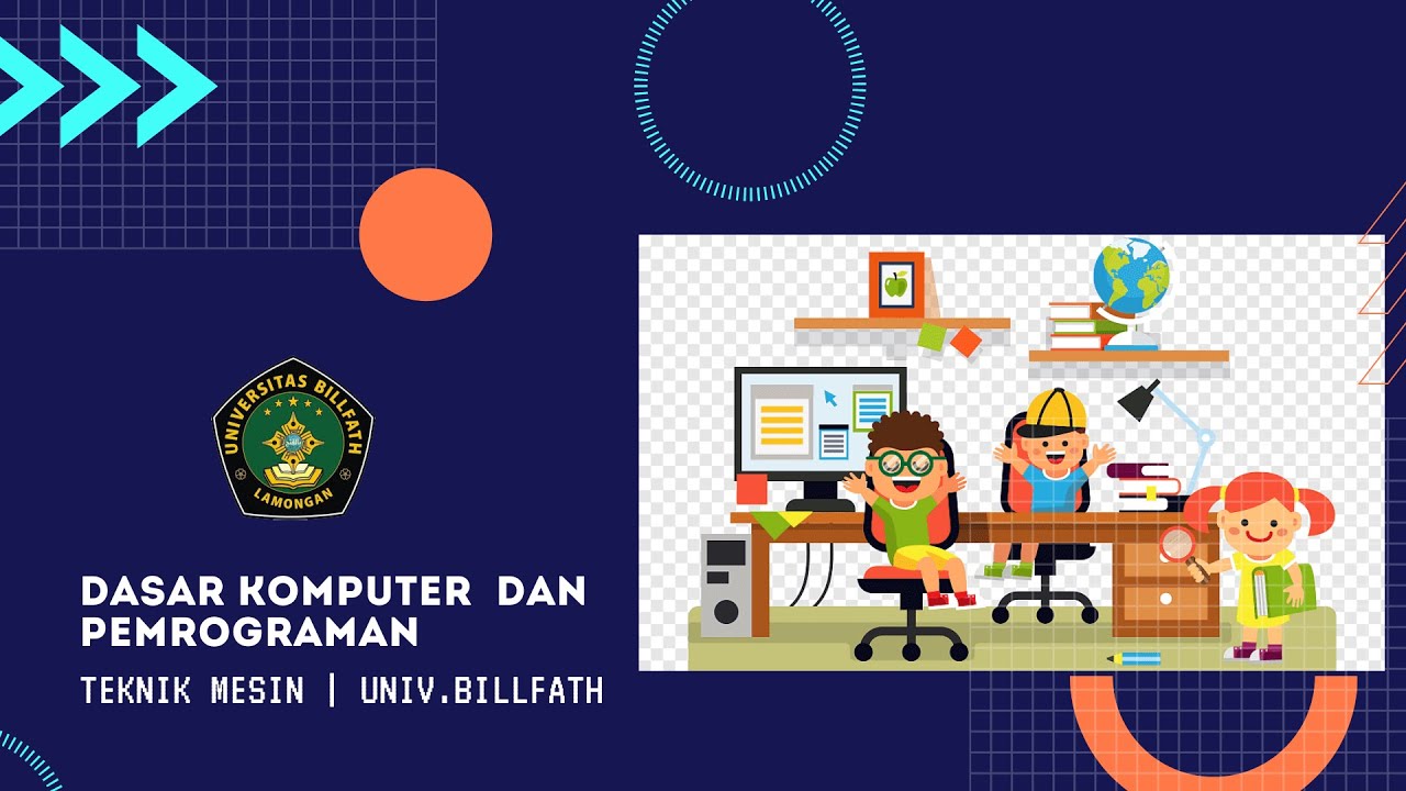 DASAR KOMPUTER DAN PEMROGRAMAN | TEKNIK MESIN - YouTube