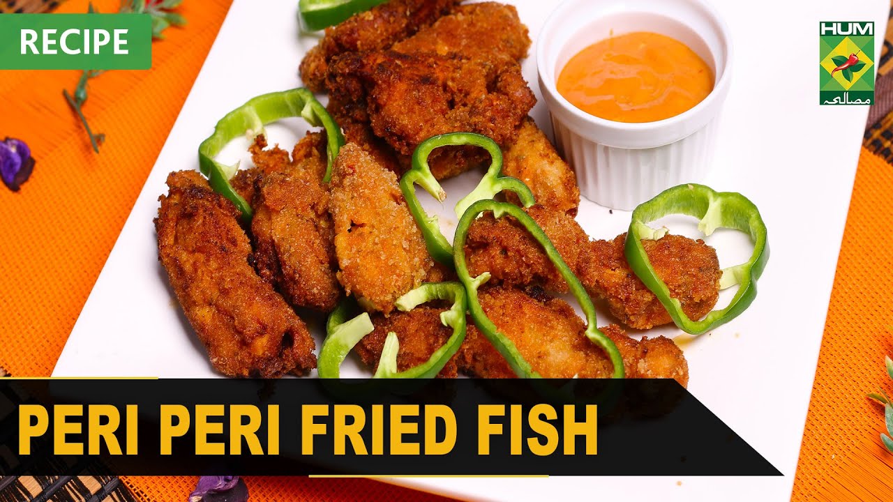 Peri Peri Fried Fish Recipe | Lively Weekends | Kiran Khan | Masala TV ...