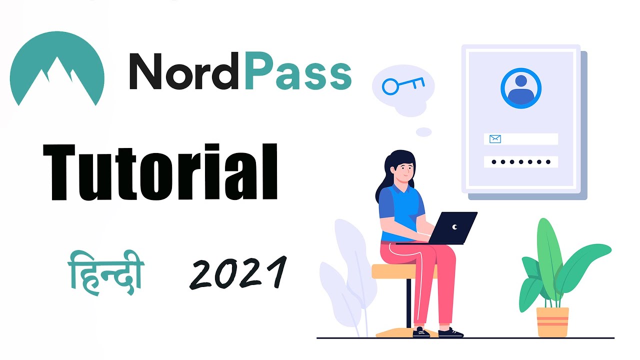 NordPass Tutorial Hindi (2021) 🔥 - How to use NordPass on PC - YouTube