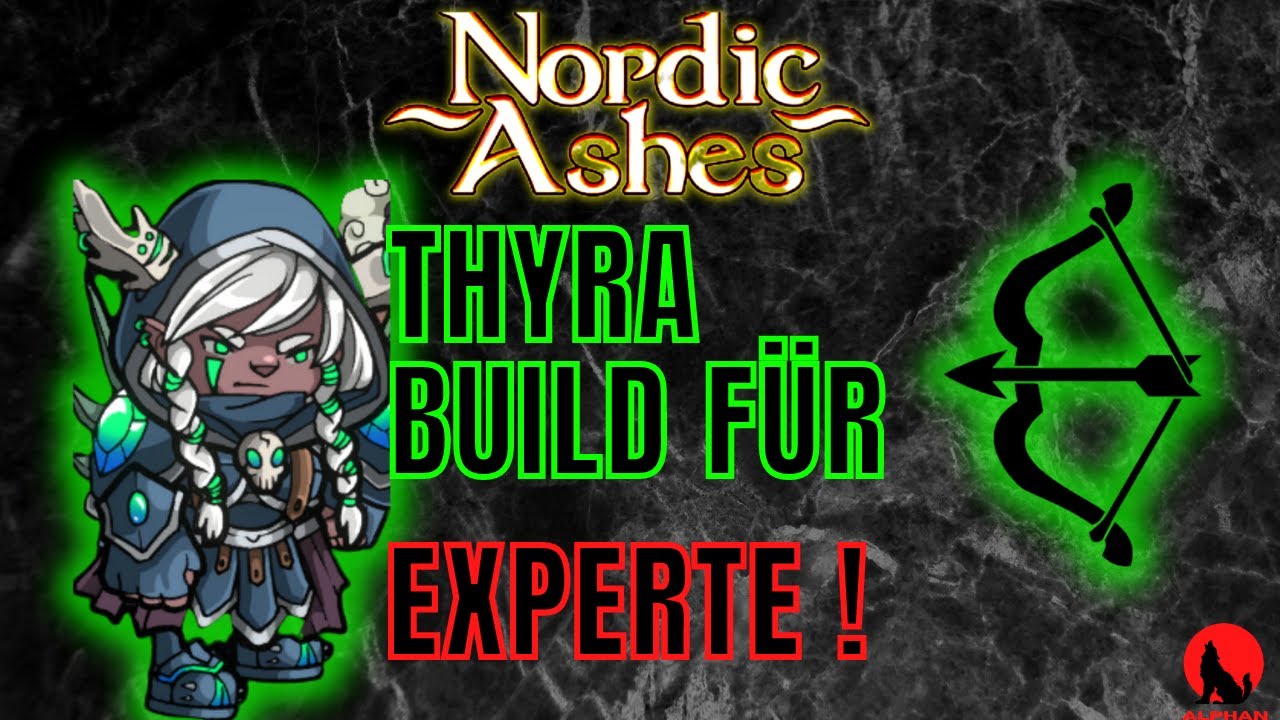 Experte Build | Thyra | Für Anfänger | Nordic Ashes - YouTube