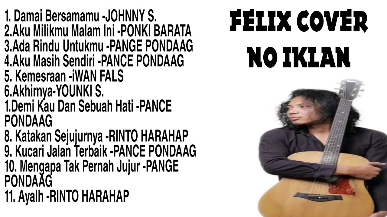 felix full album tanpa iklan - YouTube