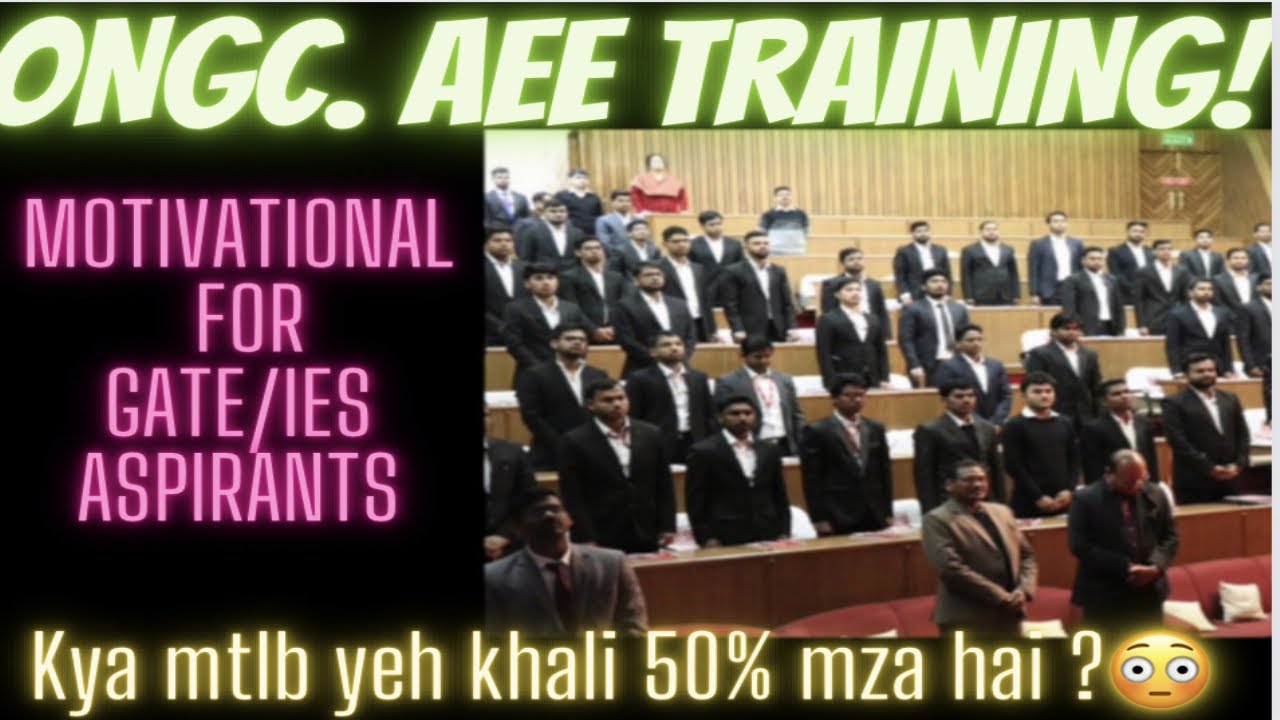 ONGC | ONGC TRAINING | GTT | DEHRADUN | LIFE AT ONGC |AEE| DRILLING ...