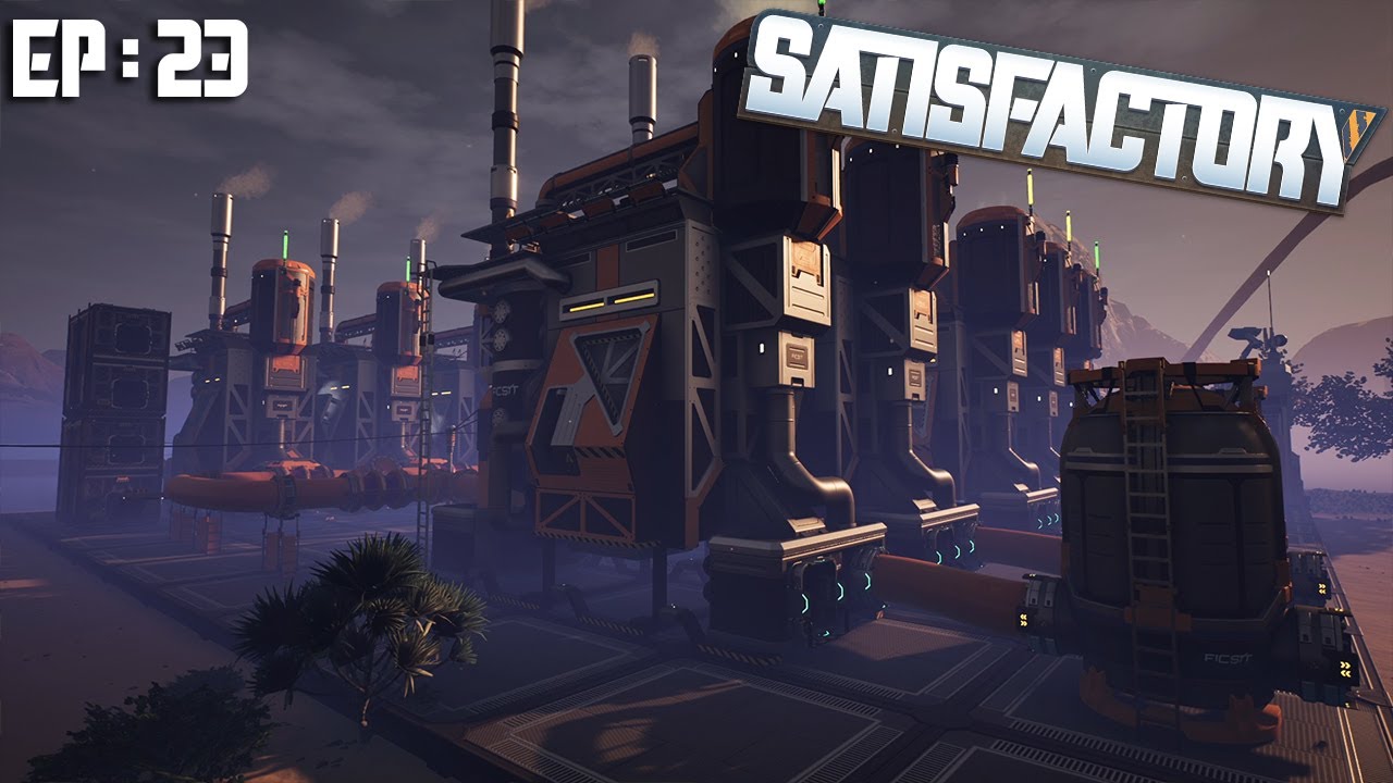 Learning to count to 8 while building an oil refinery E - Satisfactory ...