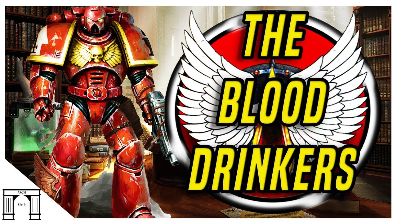 40k Lore The Blood Drinkers Chapter Of The Adeptus Astartes 2nd ...