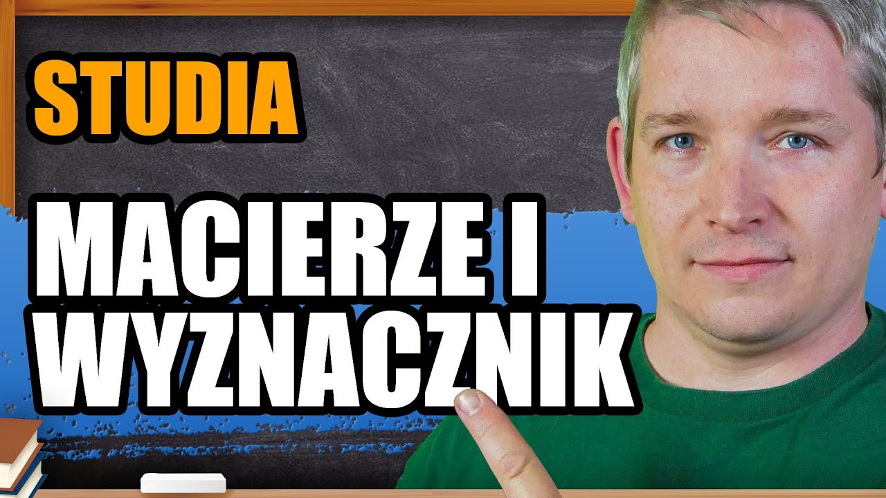 Macierze i wyznaczniki. Matematyka. Studia. Live. - YouTube