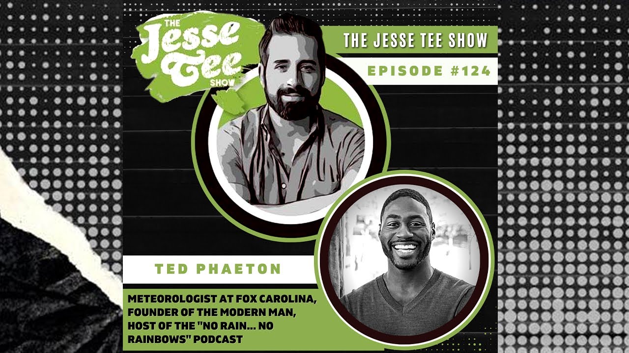 Ted Phaeton | The Jesse Show Ep 124 - YouTube