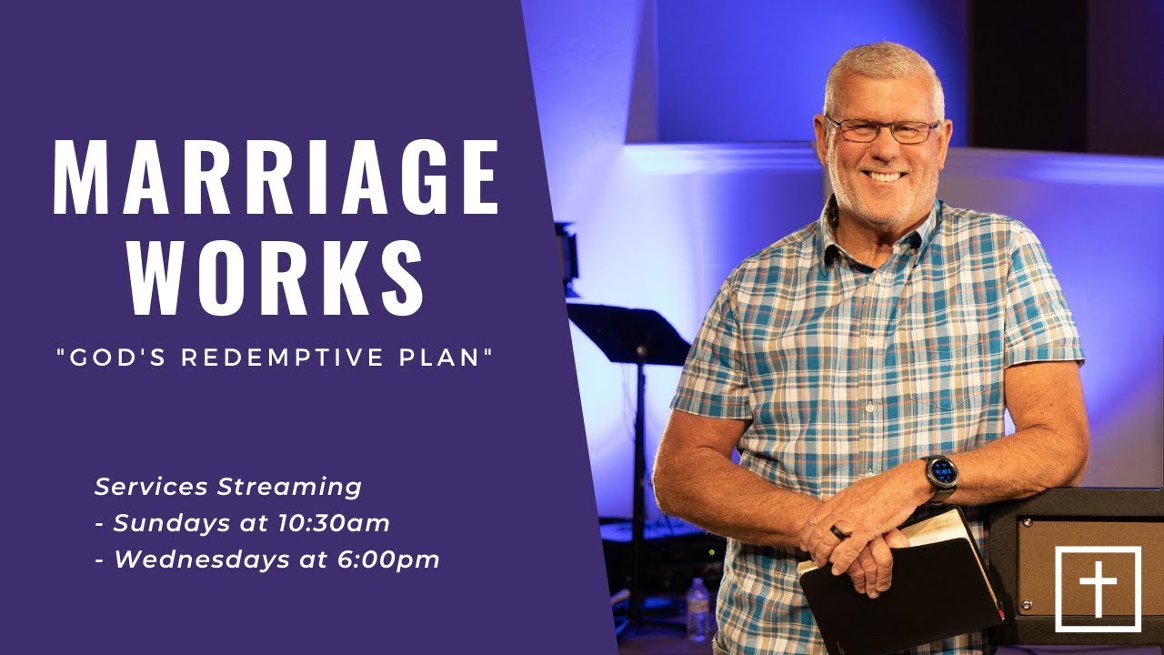 Marriage Works - Part 4 // Pastor Ken Souers - YouTube
