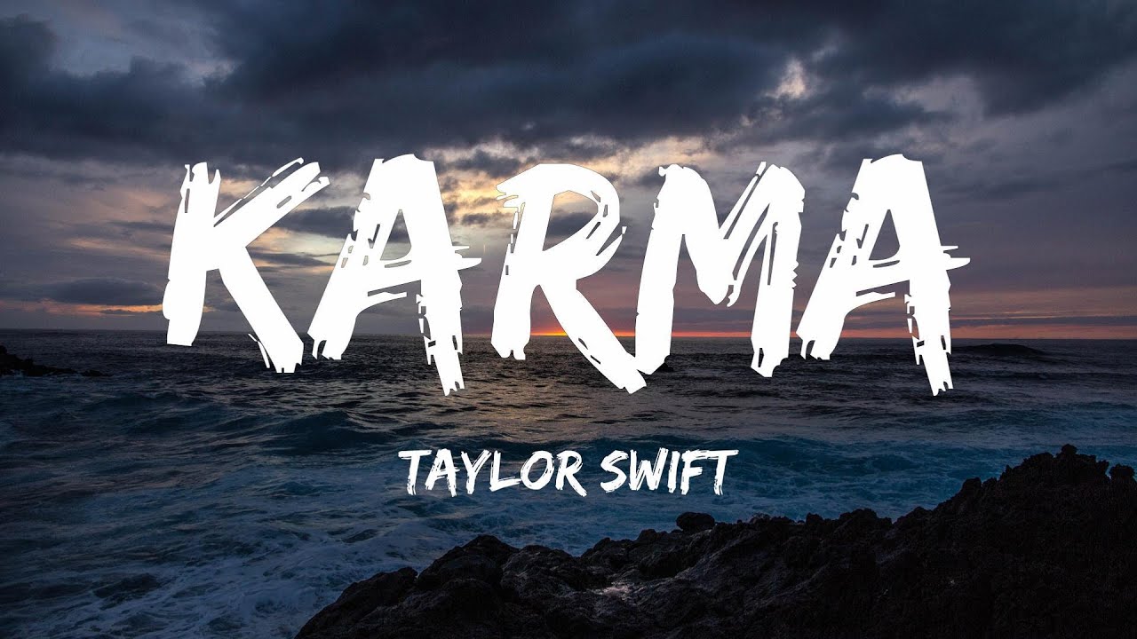 Taylor Swift - Karma Lyrics - YouTube