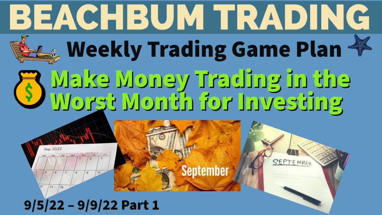 How to Make Money Trading in the Worst Month for Investing 💰 Weekly ...