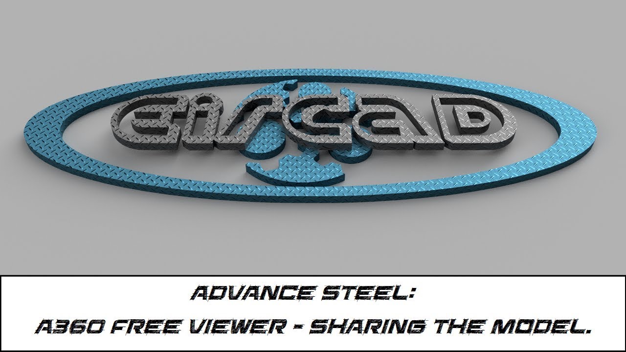 Advance Steel A360 Free Viewer, sharing your model - YouTube