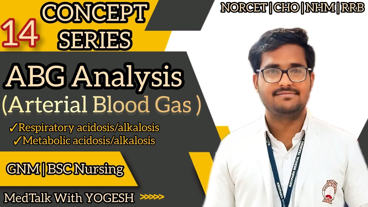 What is ABG analysis? | CONCEPT SERIES -14 by yogesh sir | MedTalk With ...