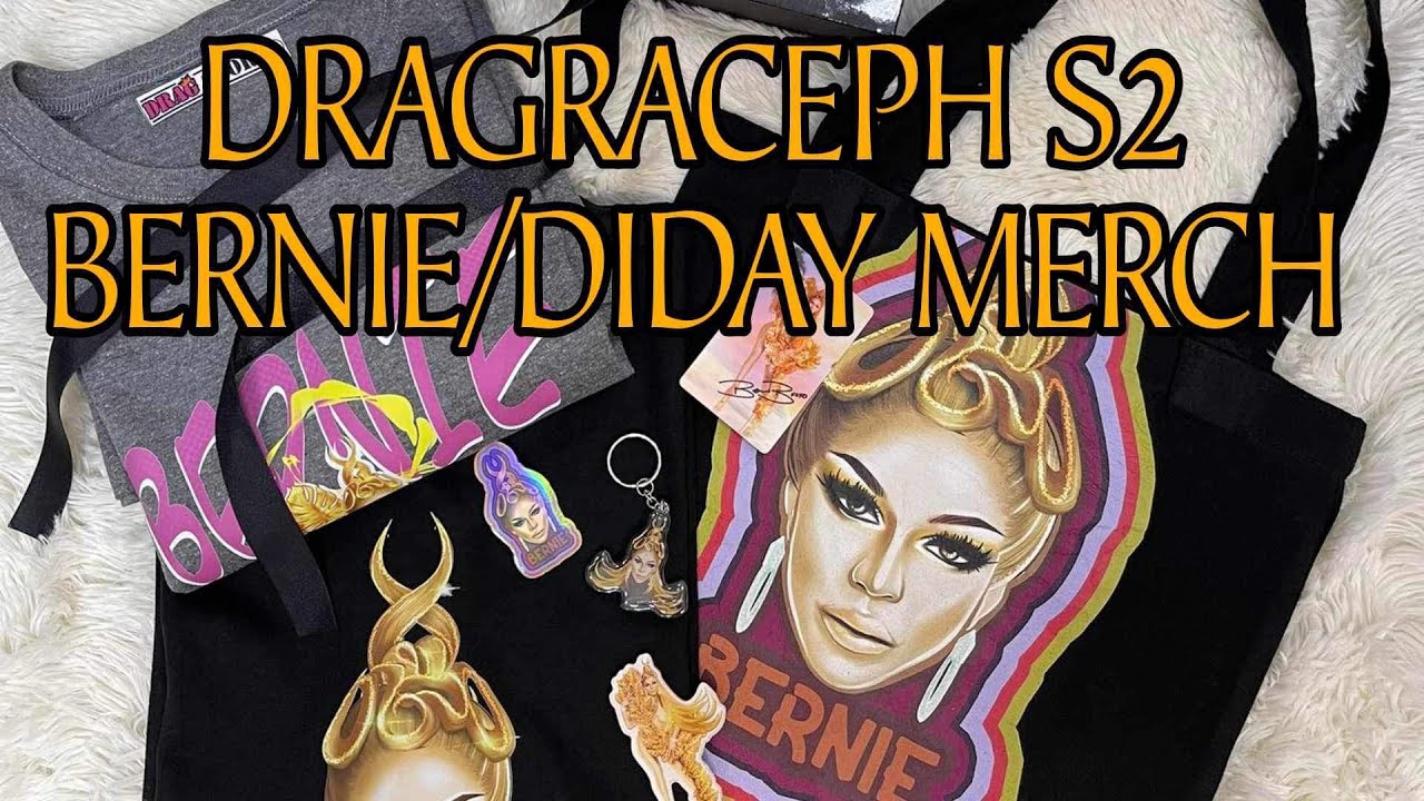 BERNIE/DIDAY MERCH (DRAGRACEPH S2) - YouTube