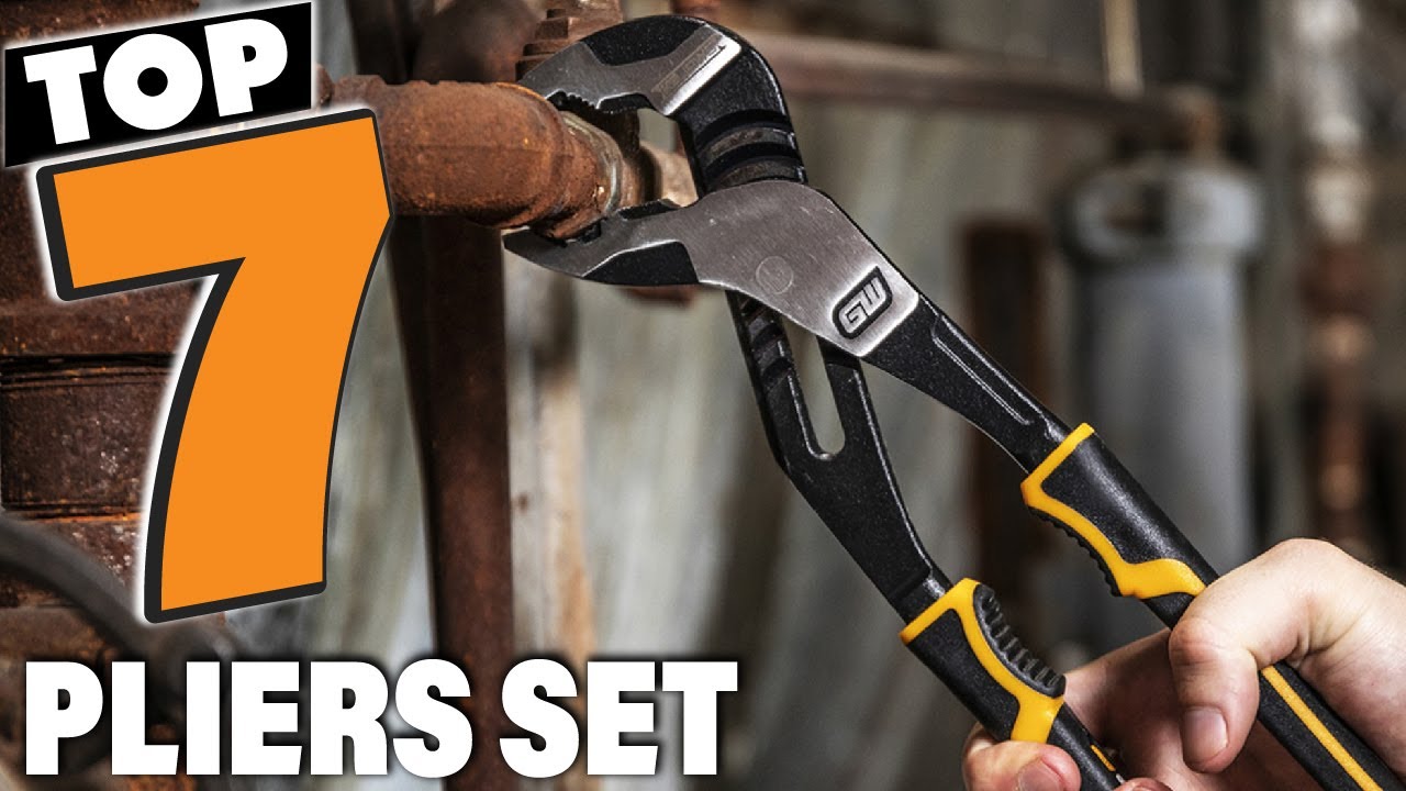 7 Best Pliers Set for Every Toolbox: Top Picks - YouTube