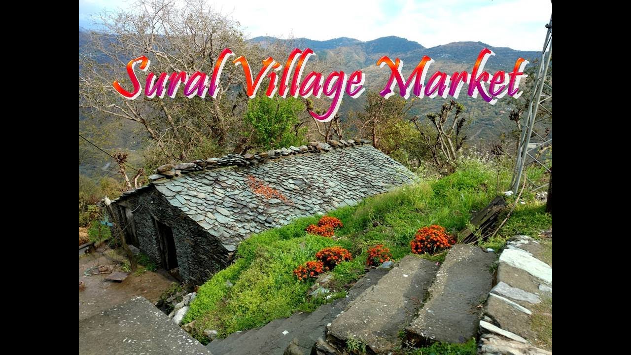 Sural Village Market, Pauri Garhwal, Uttarakhand - YouTube