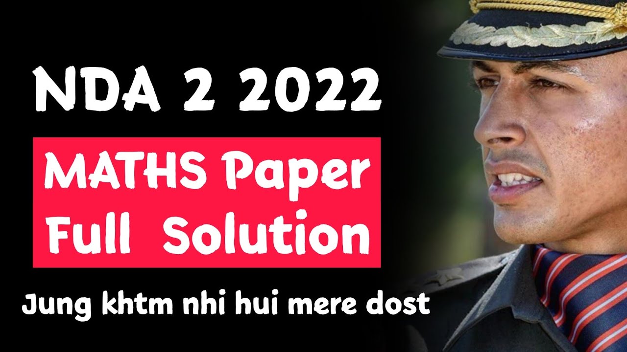 nda 2 2022 maths paper solution #ndamaths - YouTube
