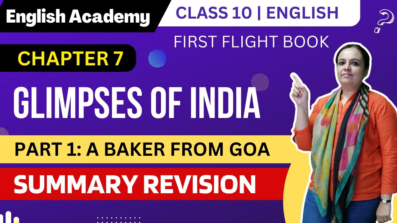 Glimpses Of India Part 1 A Baker From Goa Summary Class 10 English glimpses-of-india-part-1-a-baker-from-goa-summary-class-10-english