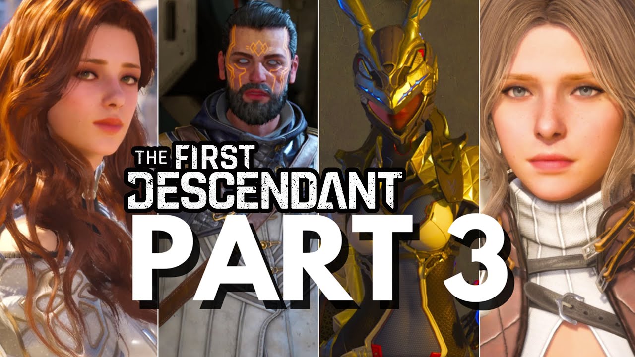 The First Descendant Gameplay Walkthrough Part 3 (Xbox/PC/PS5/PS4 ...