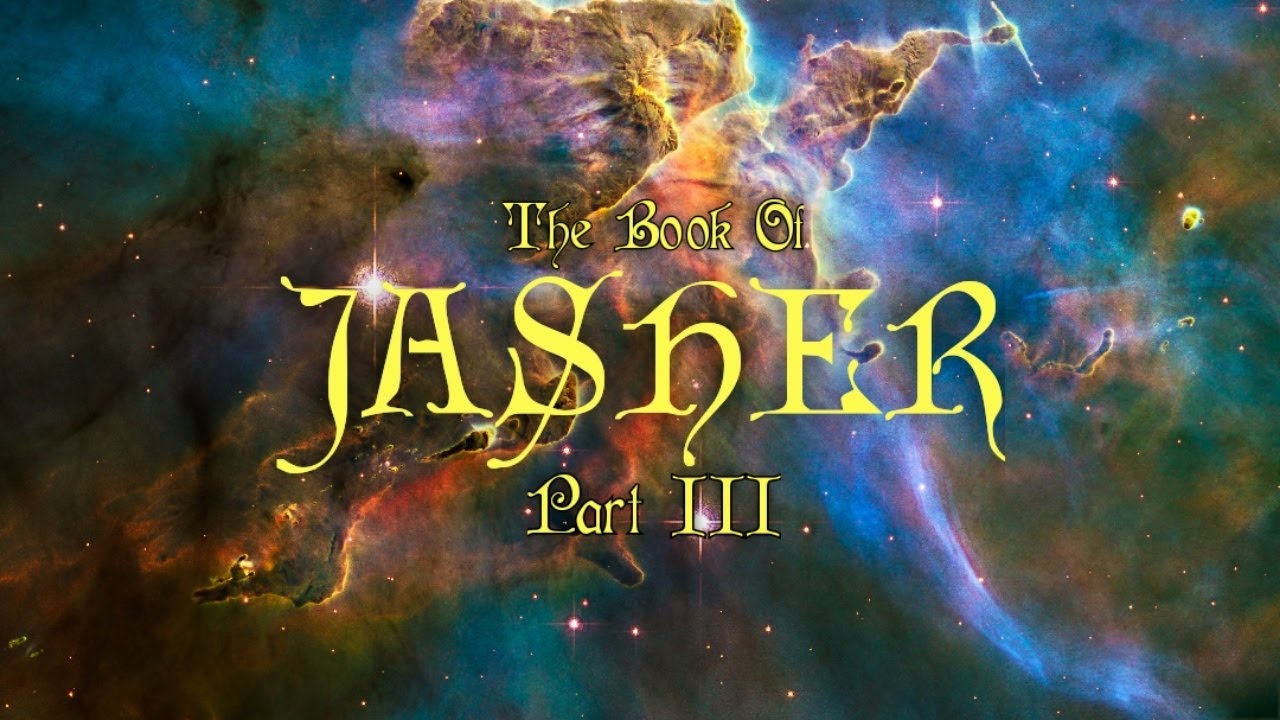 The Book Of Jasher (Part 3) - YouTube
