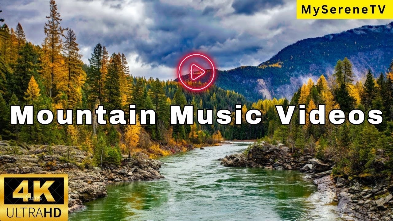 Mountains Relaxation Music Videos 4K - Peaceful Relaxing Piano Music ...