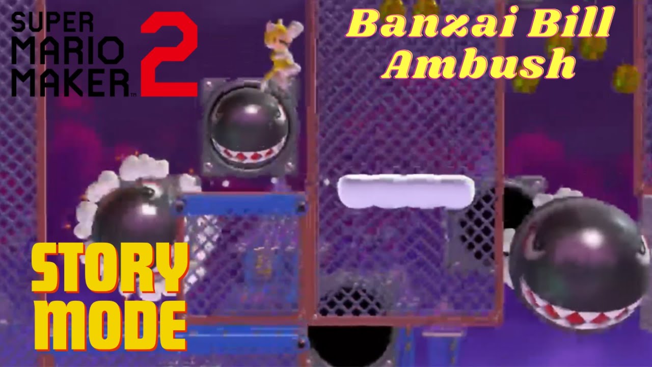 [Super Mario Maker 2] Story Mode - Banzai Bill Ambush by Father of Name ...