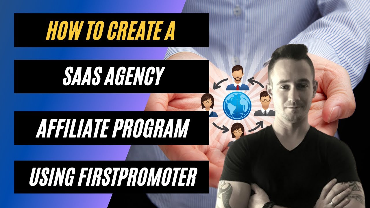 How To Create An Affiliate Program For Your SaaS Agency Using ...
