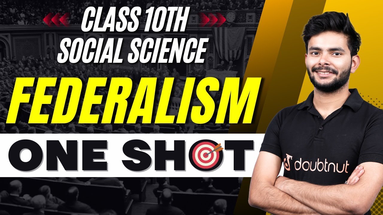 Federalism Class 10 Social Science One Shot | Class 10 Civics ...