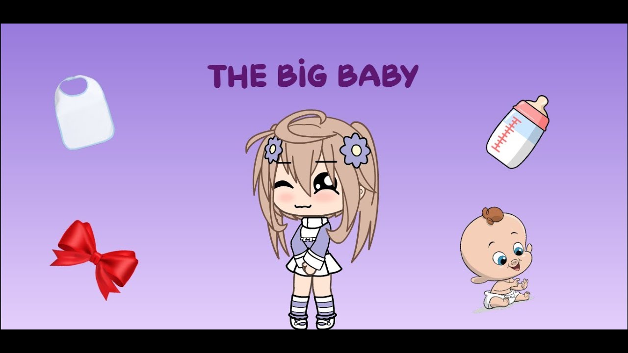 Big Baby Episode 3 | Gacha Life - YouTube