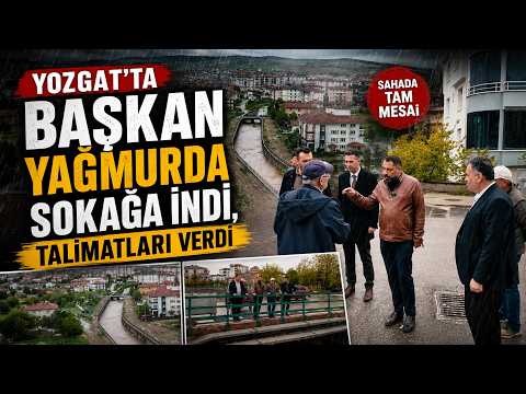 Yozgat Sorgun'da Sağanak Yağış! Başkan Sokağa İndi, Talimatları Verdi