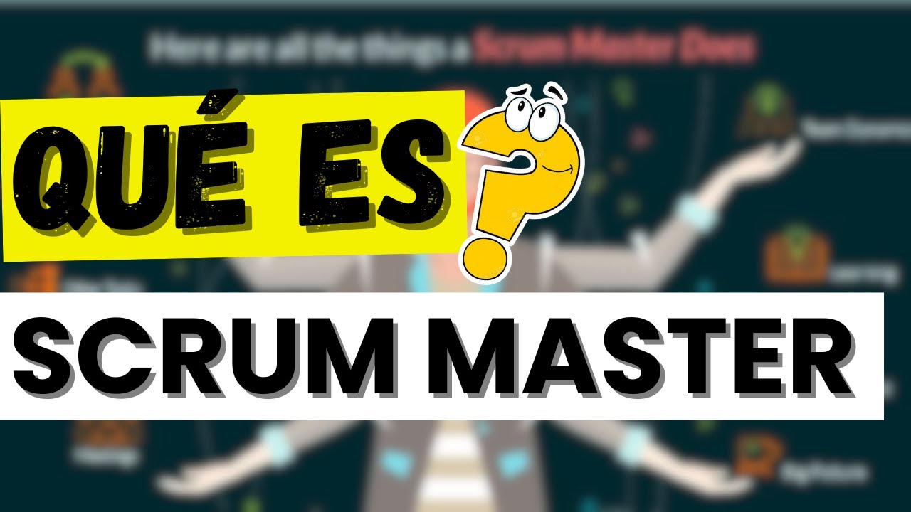 🧩 Qué es Scrum Master y para qué sirve | Rol Scrum Master funciones y ...