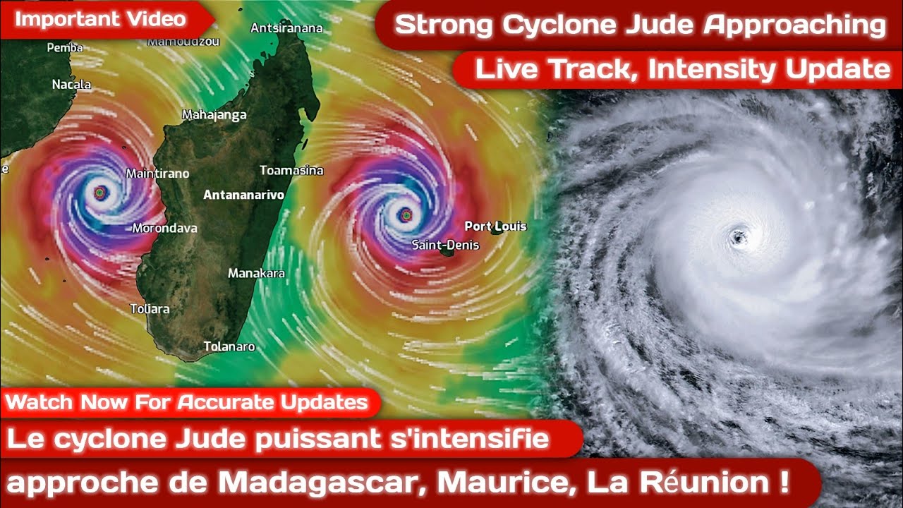 Alerte Cyclonique: Le cyclone Jude puissant s'intensifie, approche de ...