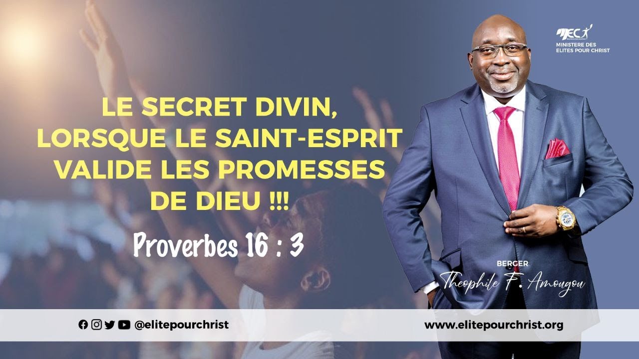 LE SECRET DIVIN, LORSQUE LE SAINT-ESPRIT VALIDE LES PROMESSES DE DIEU ...