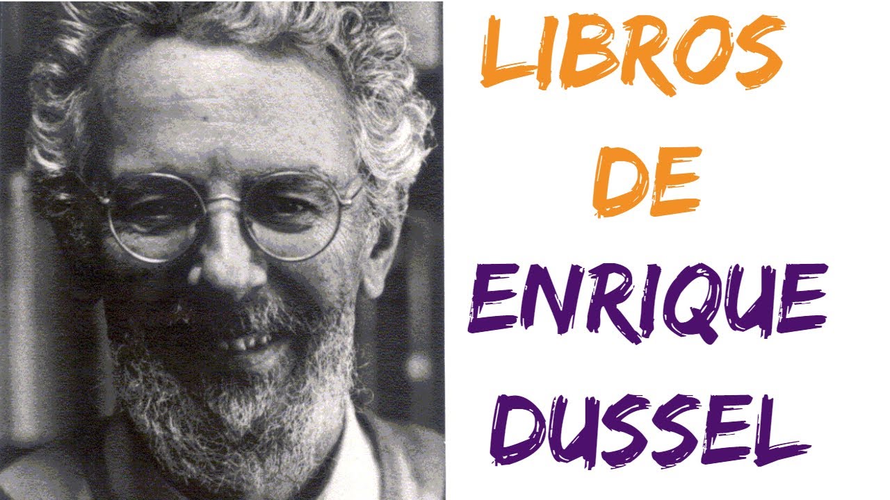 Mi COLECCIÓN de libros de ENRIQUE DUSSEL - YouTube