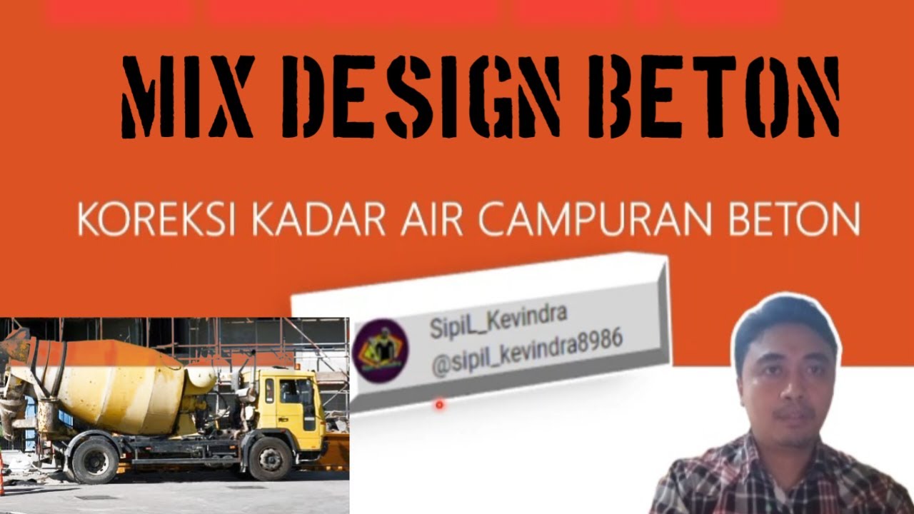 PERENCANAAN MIX DESIGN BETON, KOREKSI KADAR AIR CAMPURAN BETON - YouTube