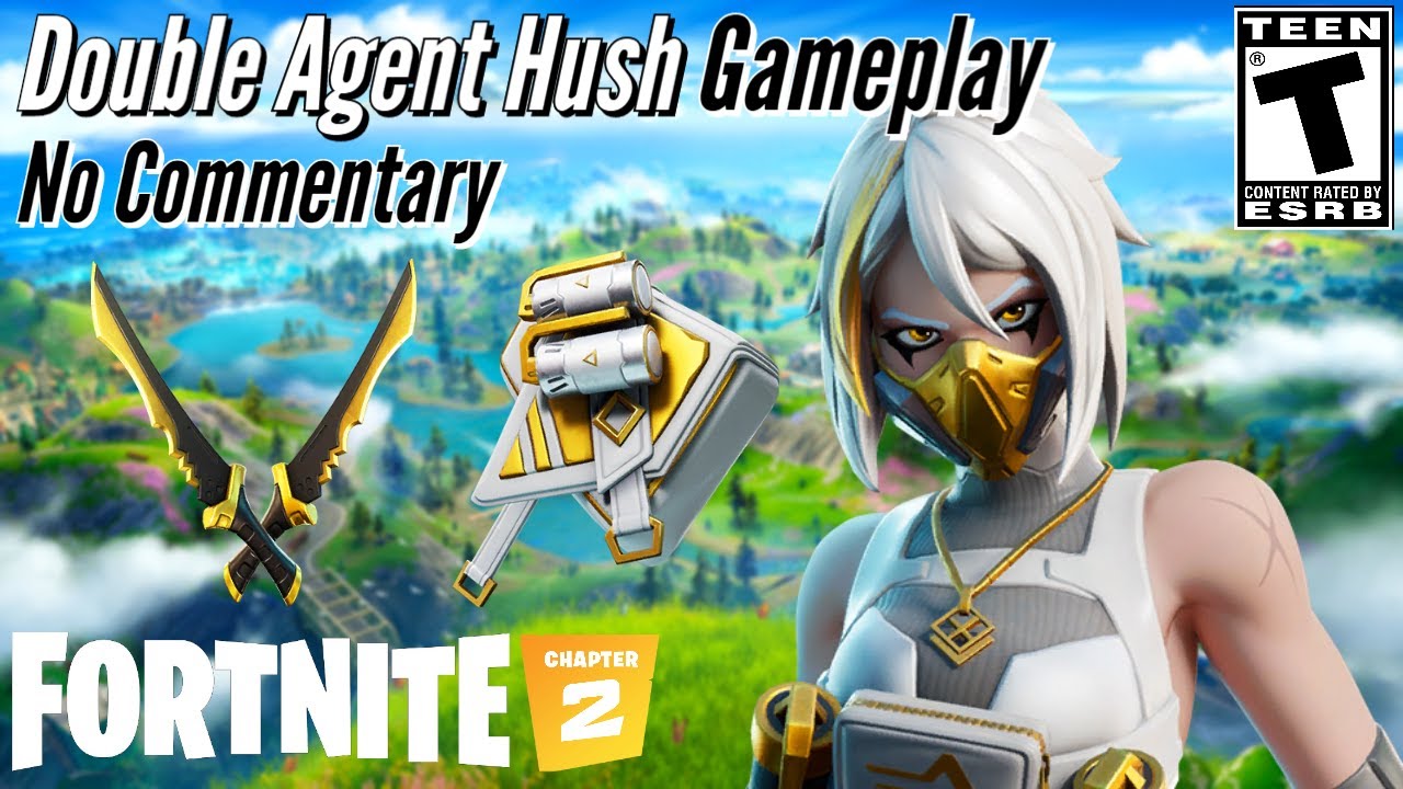 Double Agent Hush Gameplay | Fortnite - No Commentary - YouTube