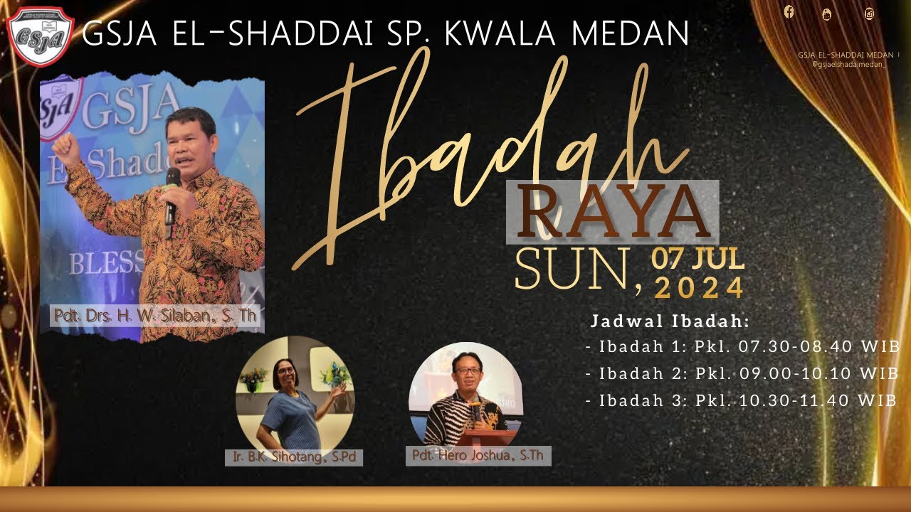 Ibadah Raya Streaming 3 GSJA El Shaddai | pkl 10.30 - 11.40 | 07 Juli ...