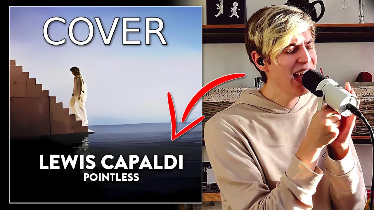 Pointless - Lewis Capaldi COVER by Hicksu | 2023 | Live | New #cover # ...