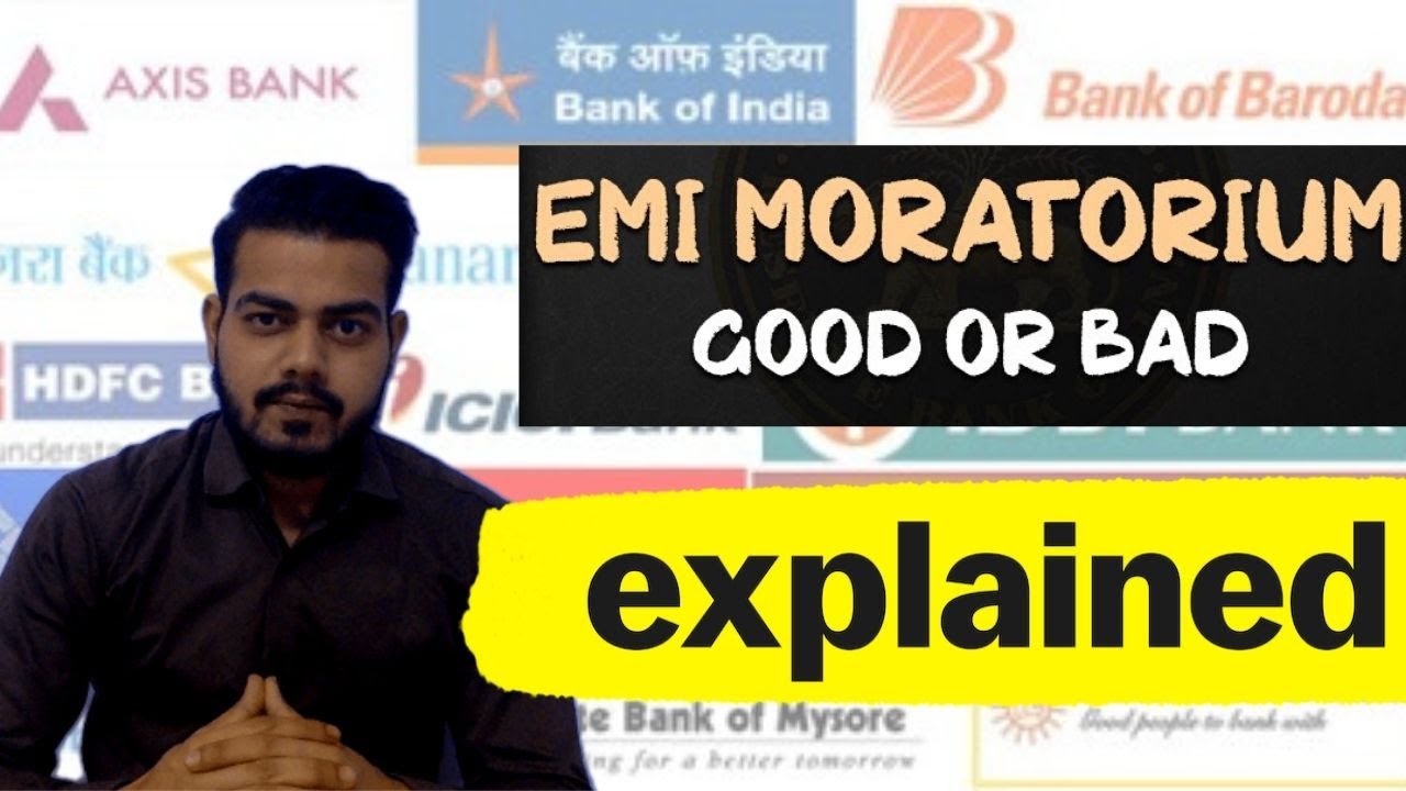 EMI Moratorium-Good Or Bad? Explained - YouTube
