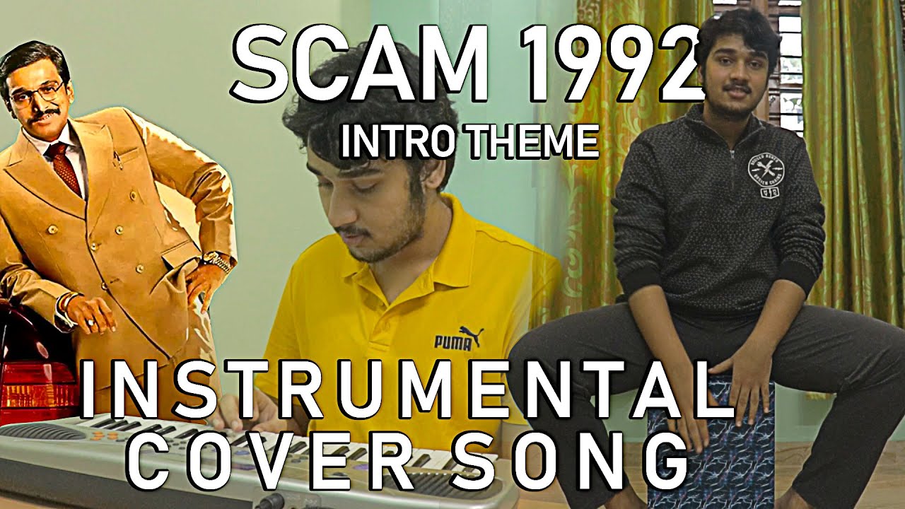 Scam 1992 Theme Instrumental Cover | The Harshad Mehta Story - YouTube